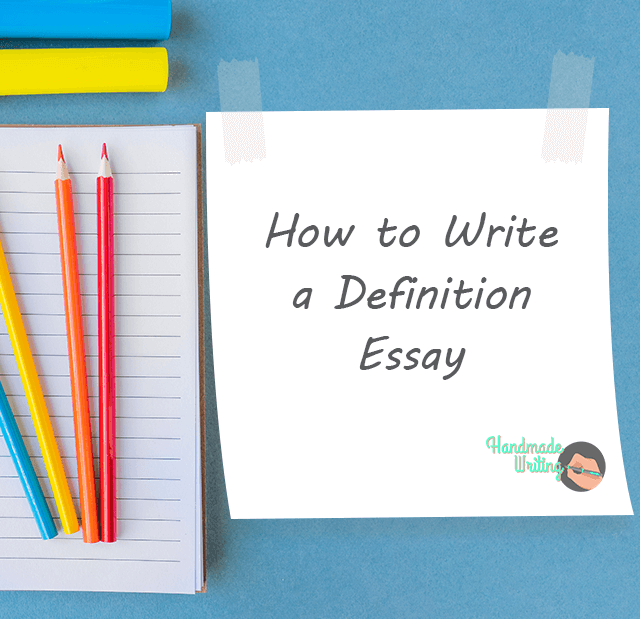 Definition Essay Topics Tips And Outline HandMadeWriting Blog