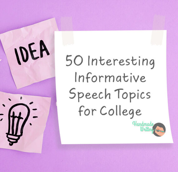 50 Good Informative Speech Topics For College HandmadeWriting