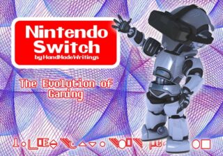 Nintendo Switch: The Evolution of Gaming | Handmadewriting.com
